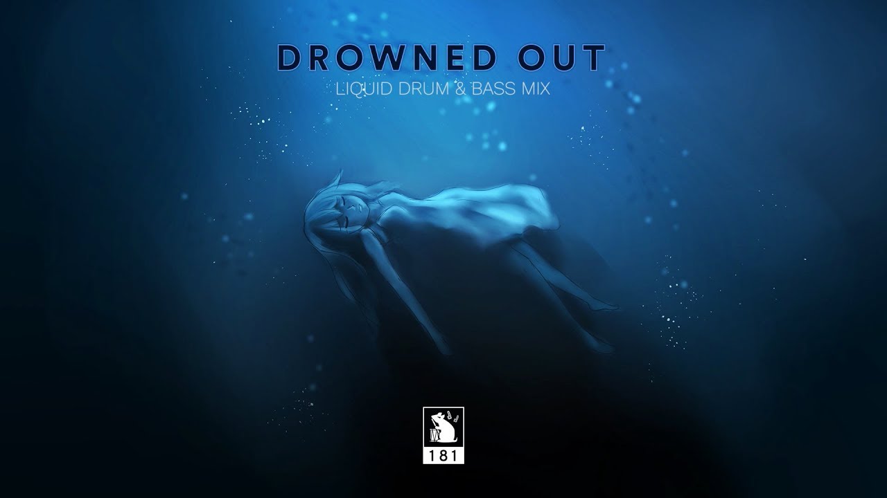 Drowned Out | Liquid Drum & Bass Mix - YouTube