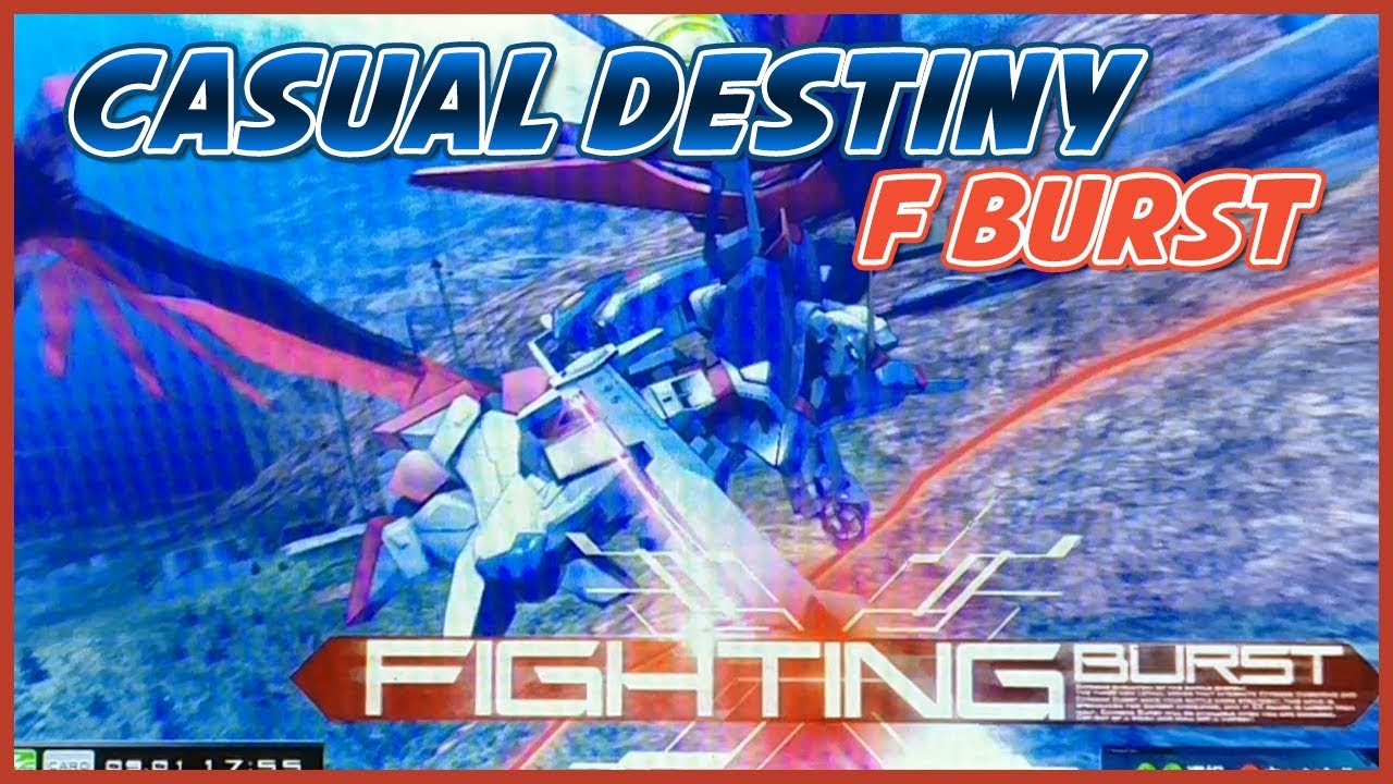 Maxi Boost ON - Casual fun with F Burst Destiny Gundam - YouTube