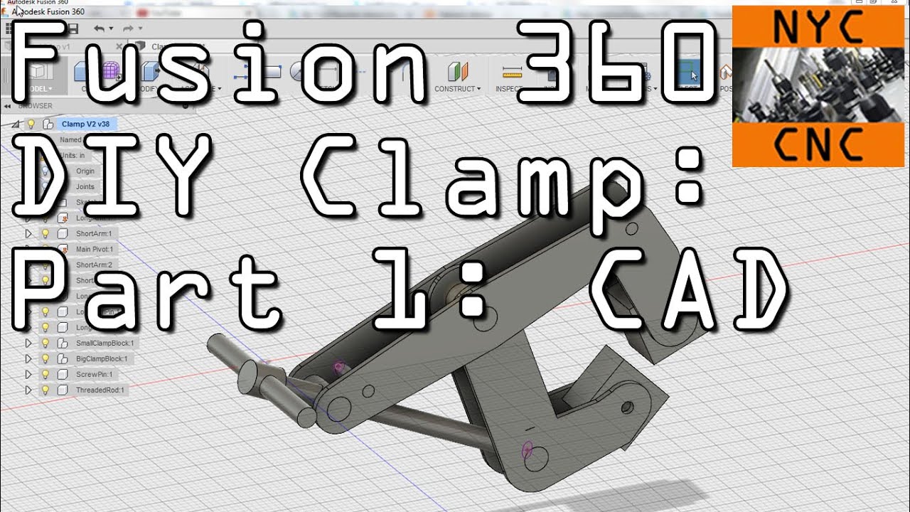 Fusion 360 DIY Clamp Part 1: CAD! Widget70 - YouTube