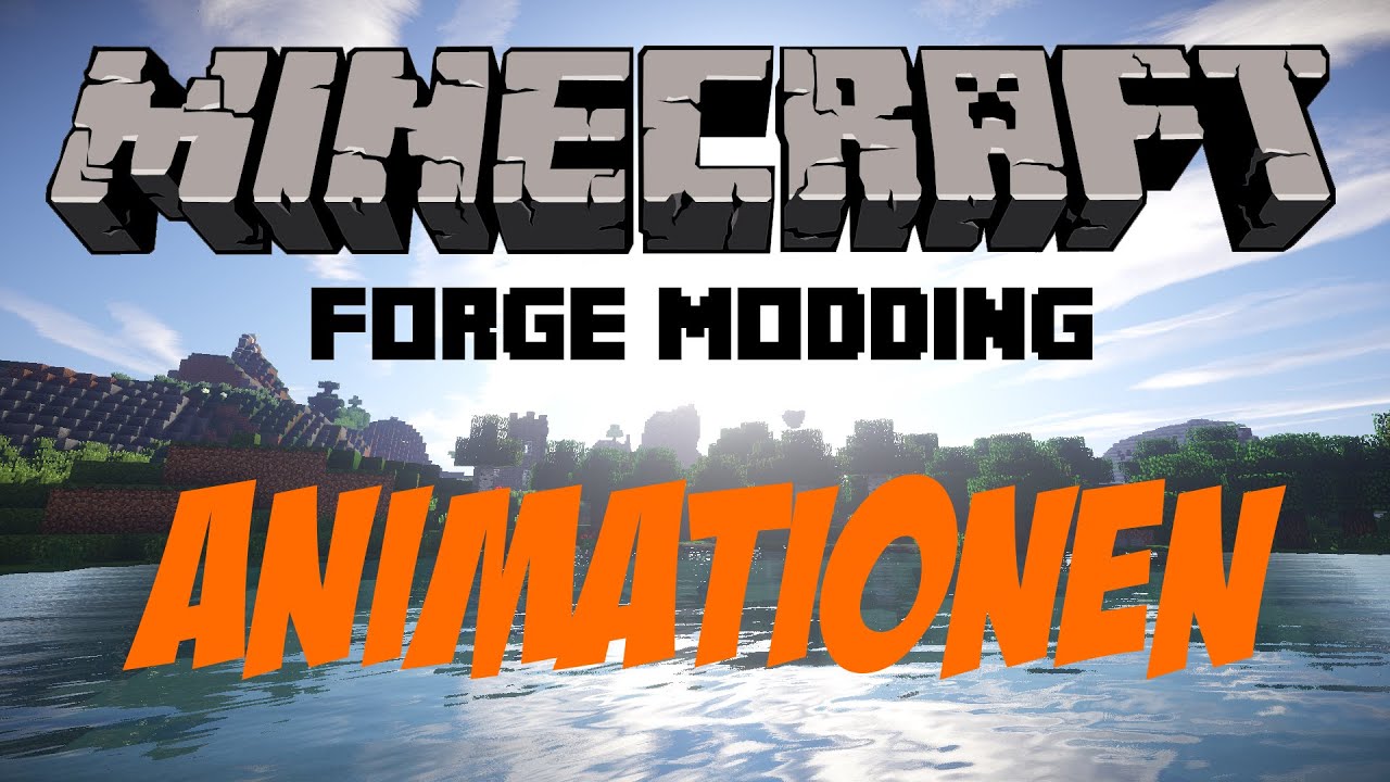 Animierte Items/Blöcke - Minecraft Forge Mods programmieren 1.8 [GERMAN ...