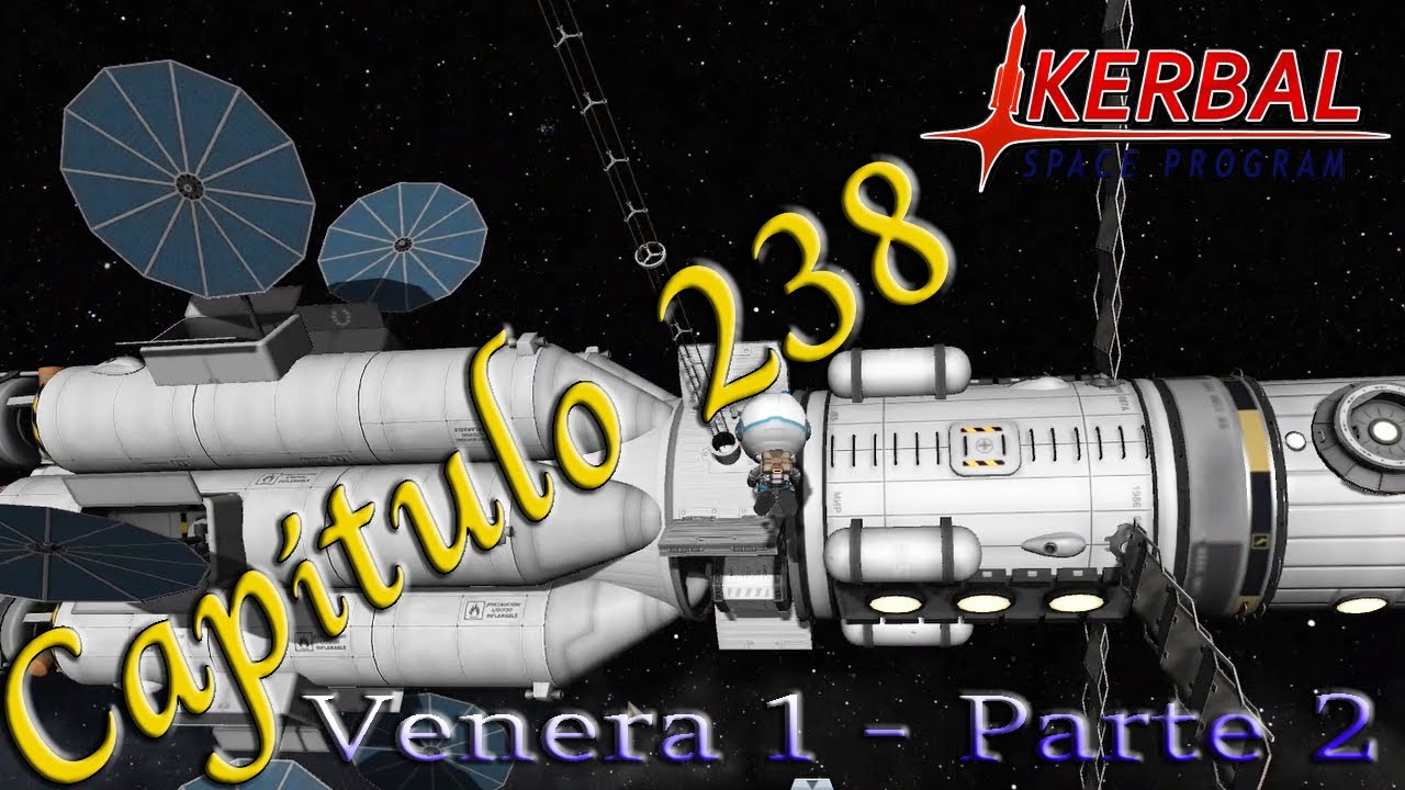Kerbal Space Program (KSP) - Capítulo 238: Venera 1 - Parte 2 ...