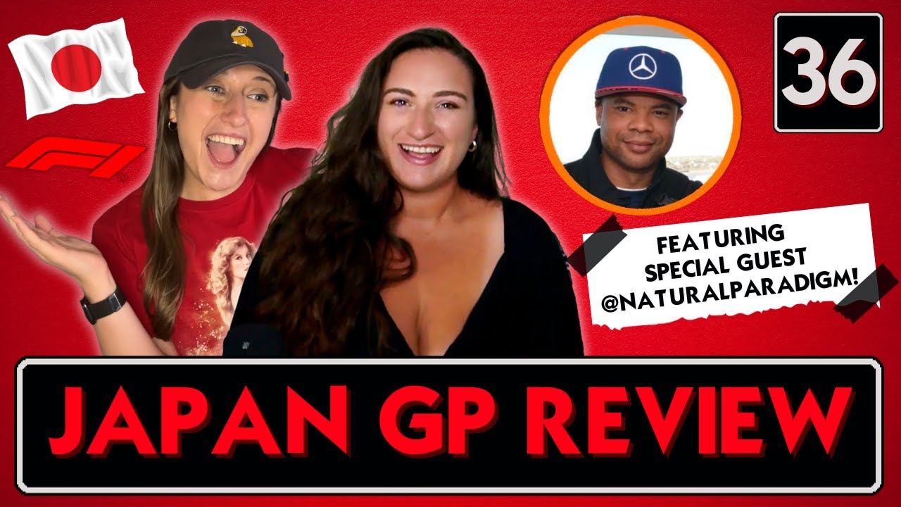 Japanese Grand Prix Review with Bryson Sullivan (NaturalParadigm ...