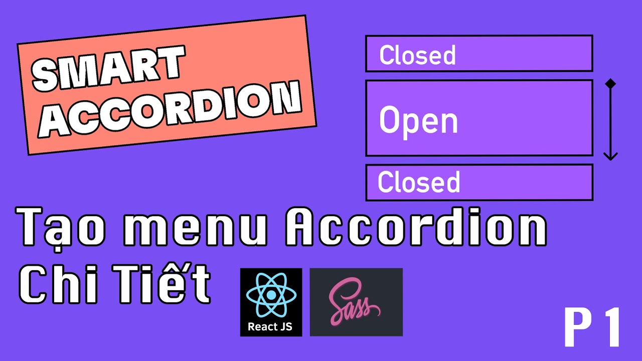 47 Hướng Dẫn Tạo Menu Accordion Chung với ReactJS và SASS - Dễ Hiểu, Dễ Làm - YouTube
