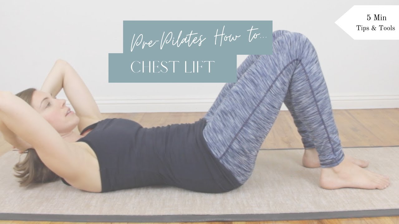 PILATES TIPS | How to do a chest lift - YouTube