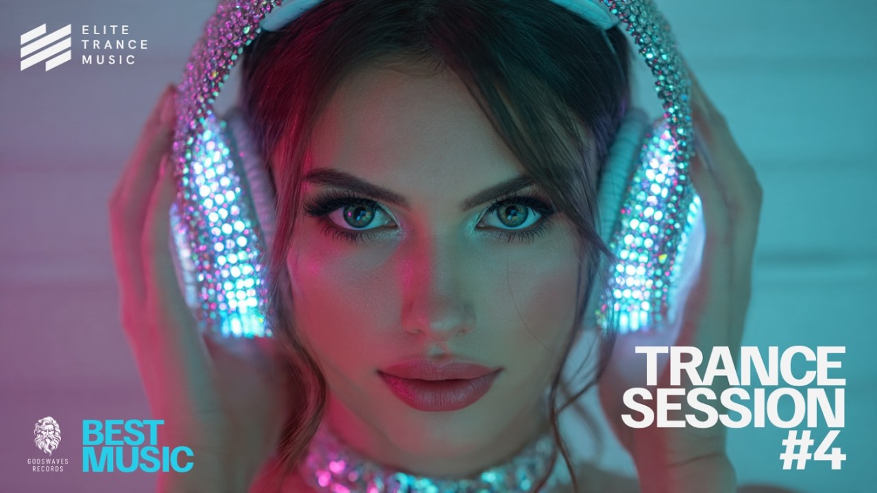 Trance Session IV | Best Trance Compilation | Uplifting, Melodic Vocal ...