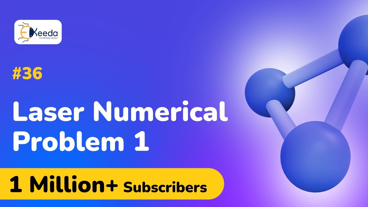 Laser Numerical Problem No.1 - Lasers and Fibre Optics - Engineering Physics 2 - YouTube