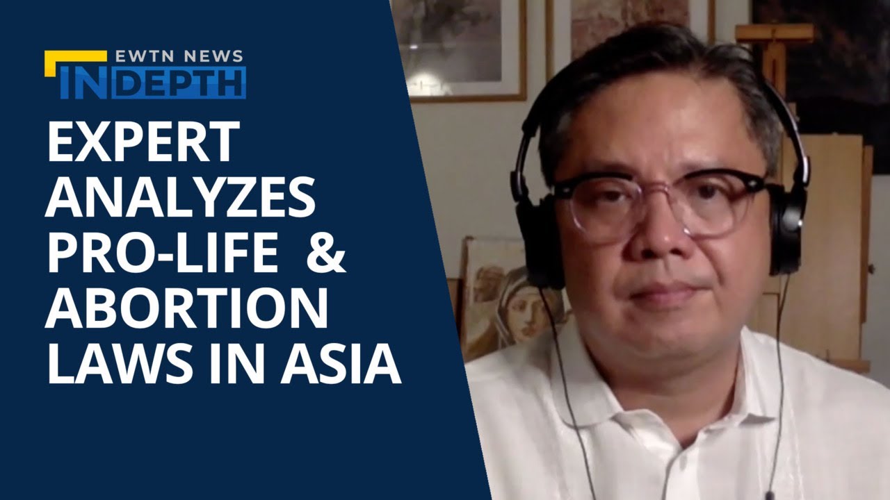 Expert Dr. Jemy Gatdula on Abortion Legislation in Asia | EWTN News In ...