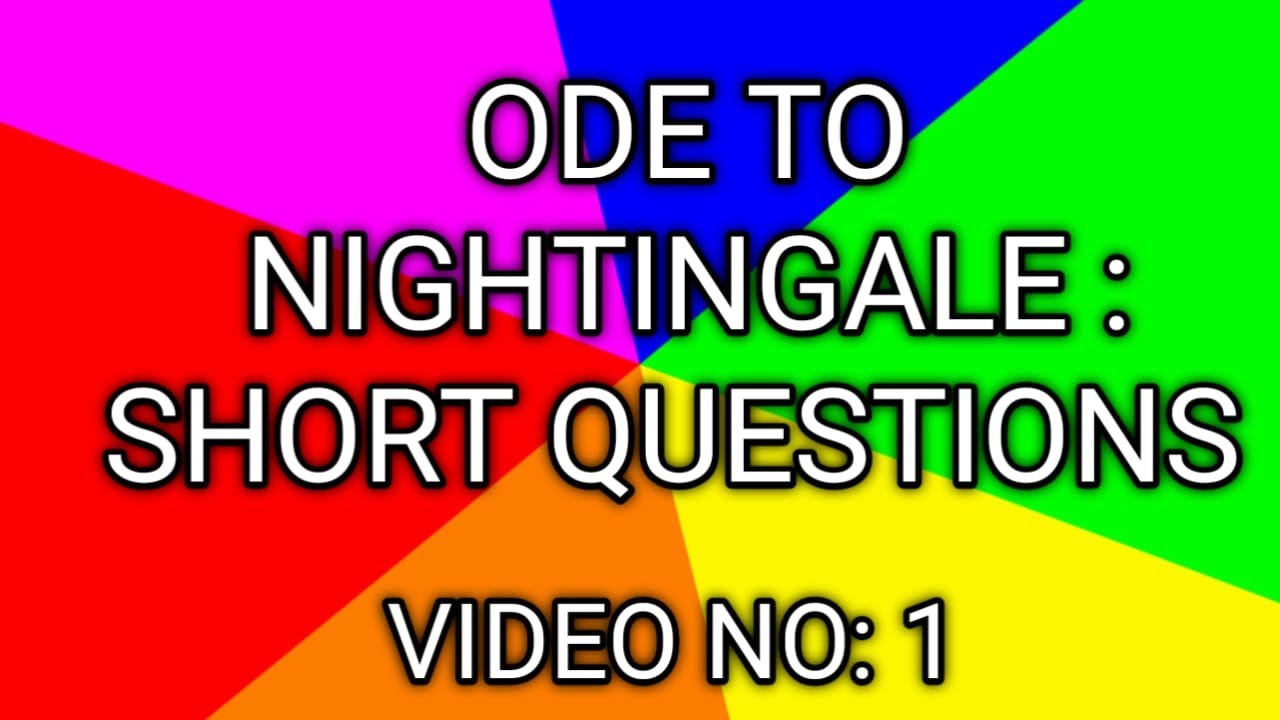 ODE TO A NIGHTINGALE : SHORT QUESTIONS - YouTube