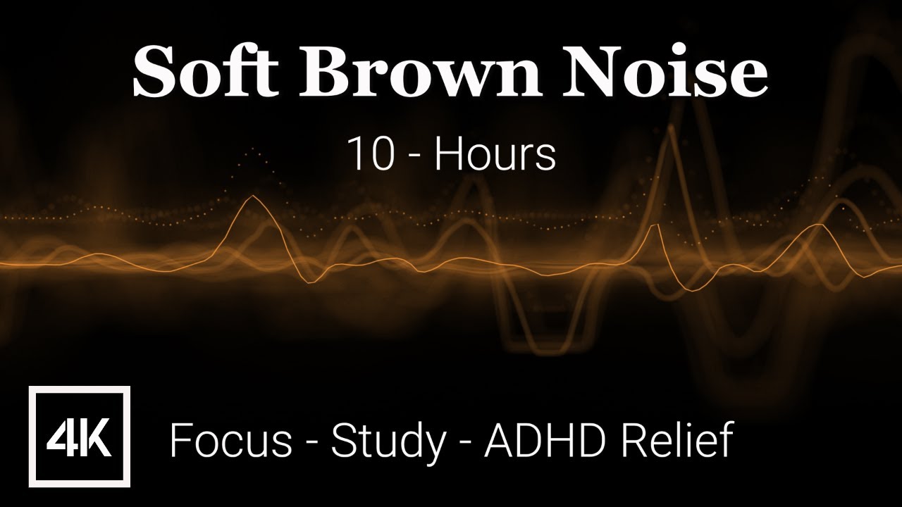 Soft Brown Noise 10 Hours - Focus, Study, Sleep, Tinnitus - YouTube