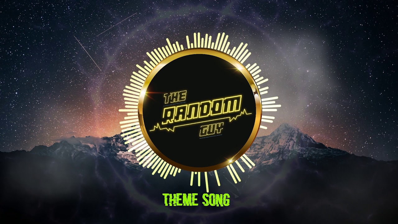 The Random Guy Theme Song - YouTube