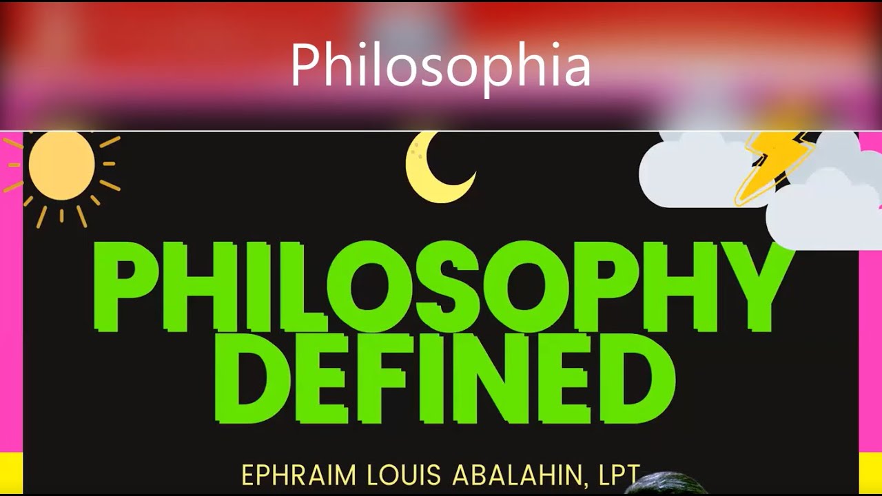 Lesson 1- Philosophical Reflection on the Definition and Branches of ...