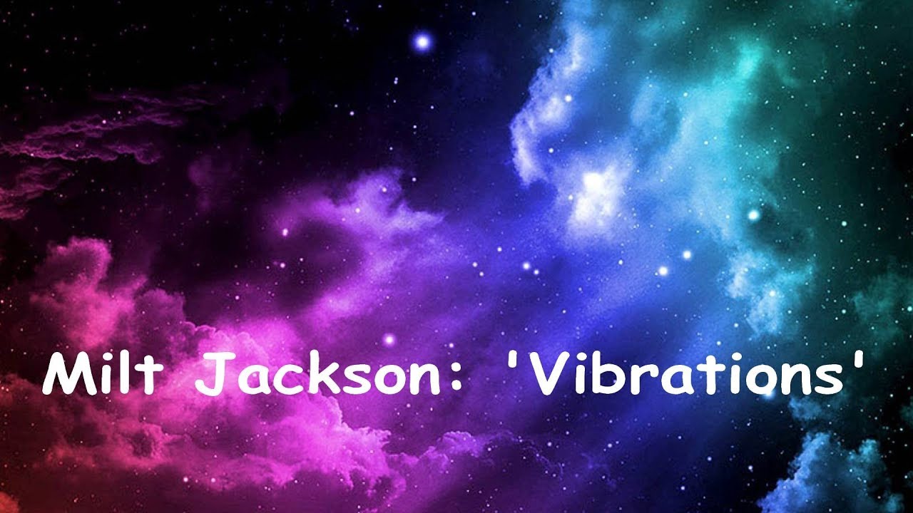 Milt Jackson: 'Vibrations' 1964 Recording. - YouTube