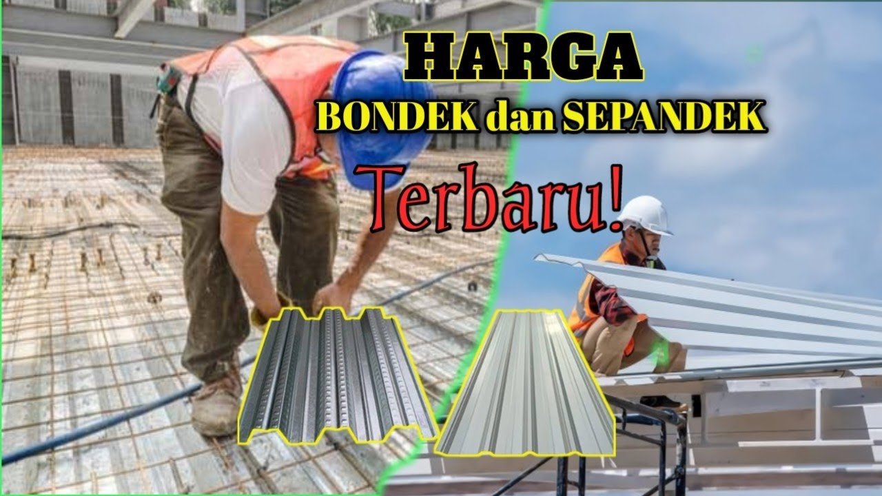UPDATE HARGA ATAP SPANDEK DAN BONDEK TERBARU ‼️ - YouTube