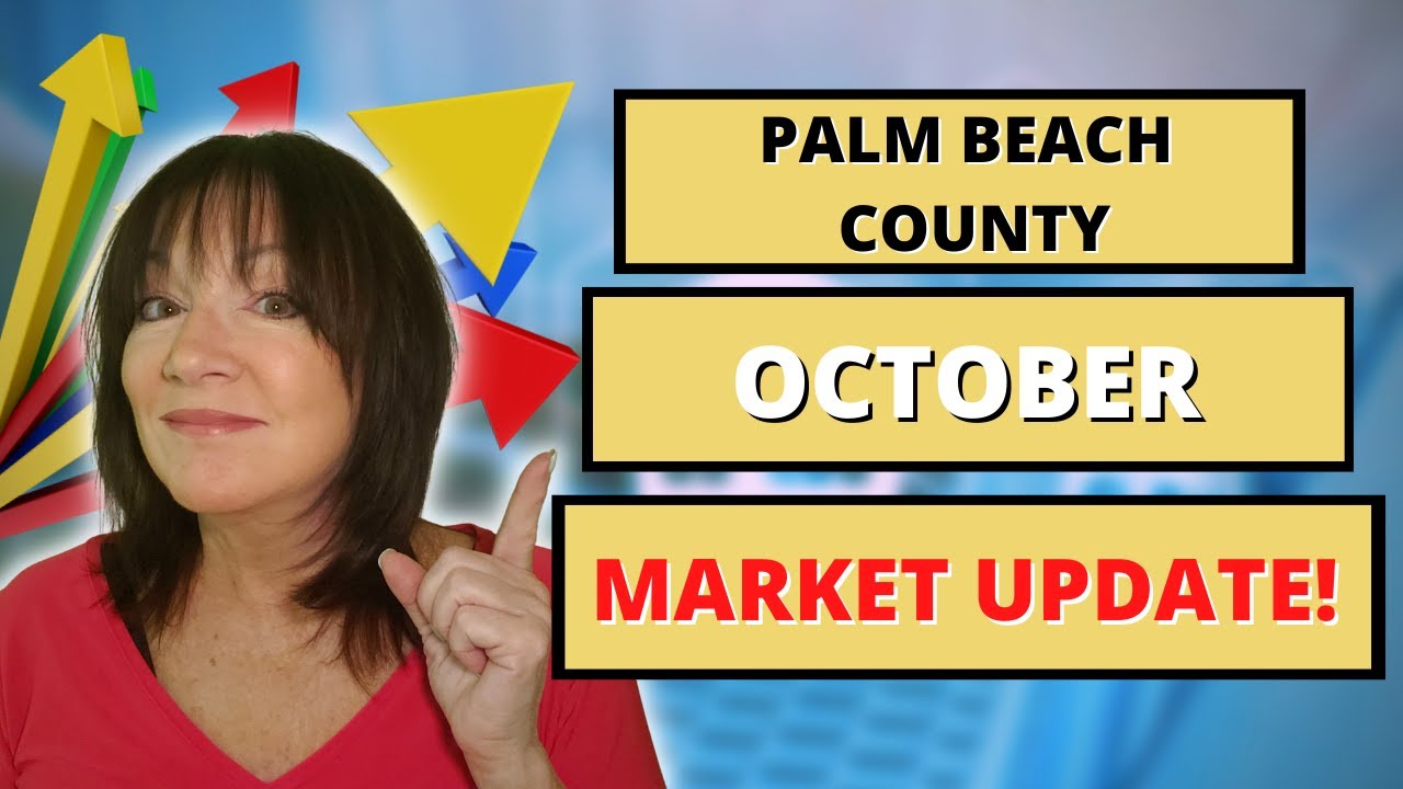 Palm Beach County Market Update | October 2022 - YouTube
