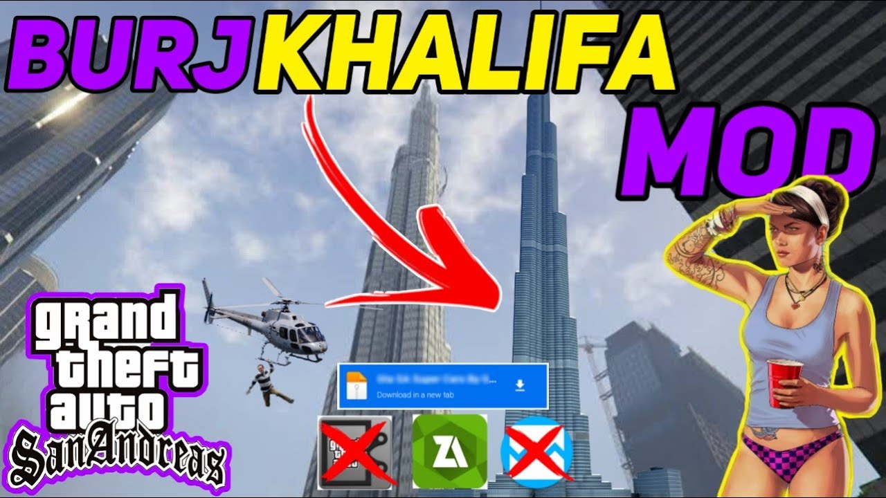 How to Install Burj Khalifa Mod Gta SA Android | gta ma burj khalifa ko ...