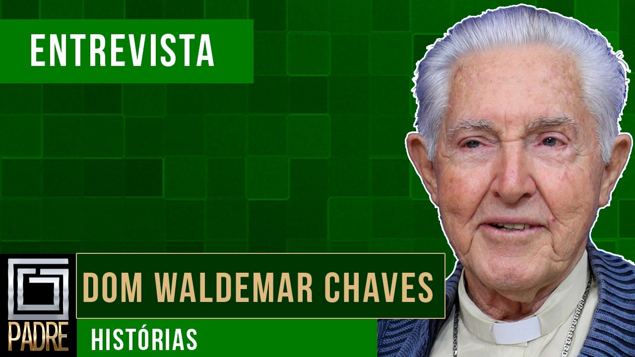 Entrevista com Bispo Emérito Dom Waldemar Chaves de Araújo - YouTube
