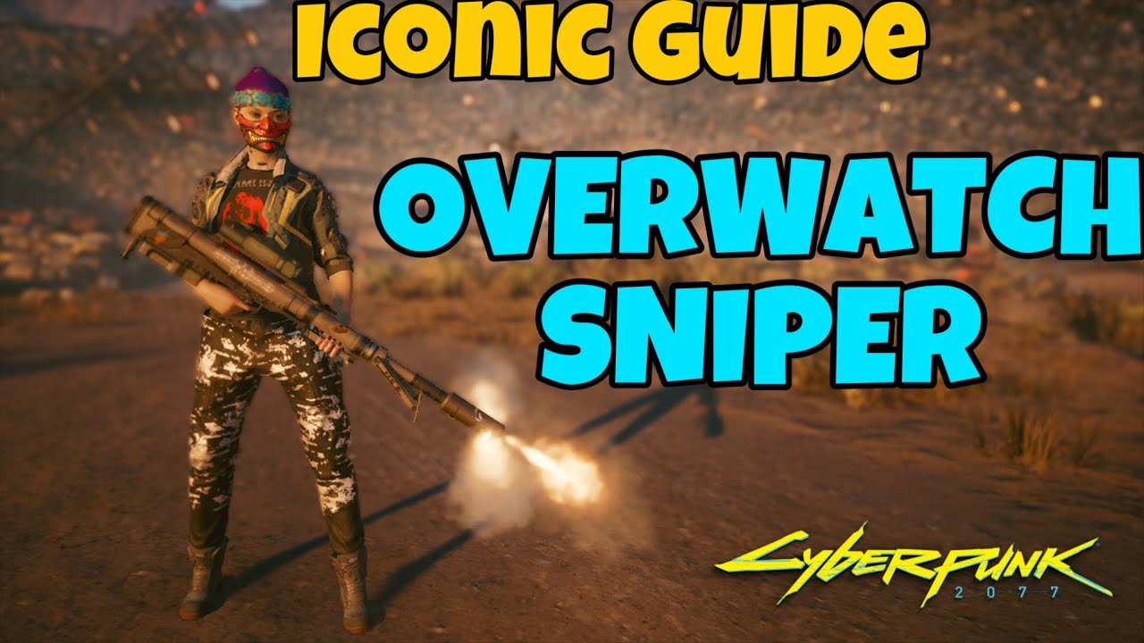 CYBERPUNK 2077: Iconic "OVERWATCH" Sniper Guide! (INSANE Headshot ...
