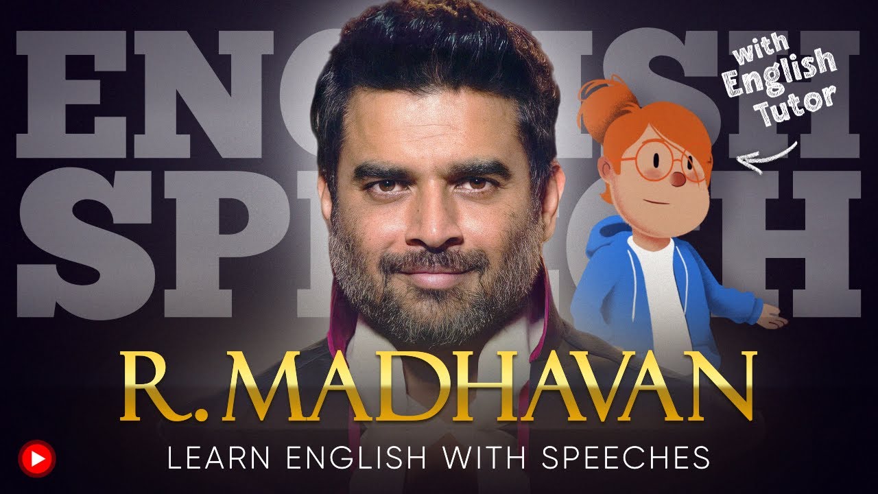 ENGLISH SPEECH | LEARN ENGLISH with R. MADHAVAN - YouTube