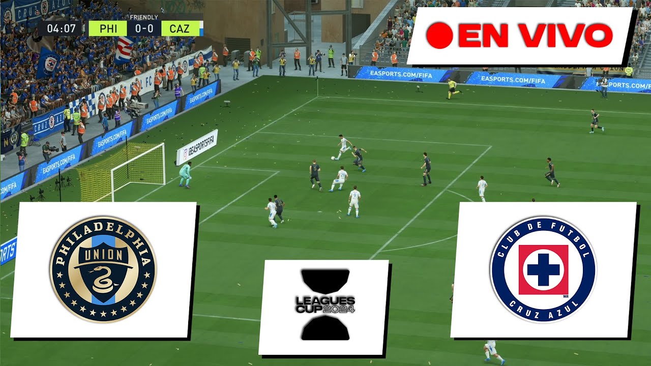 Philadelphia Union Vs Cruz Azul🔴EN VIVO | Leagues Cup 2024 | Matchday 3 ...