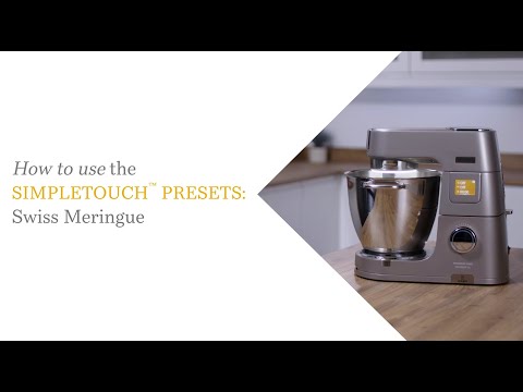 Titanium Chef Patissier XL | How to Use the SimpleTouch™ Presets: Swiss Meringue