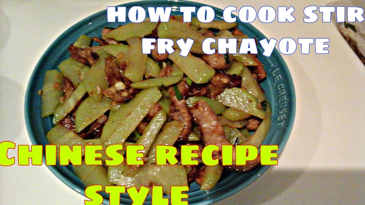 stir fry chayote /Chinese style recipe - YouTube