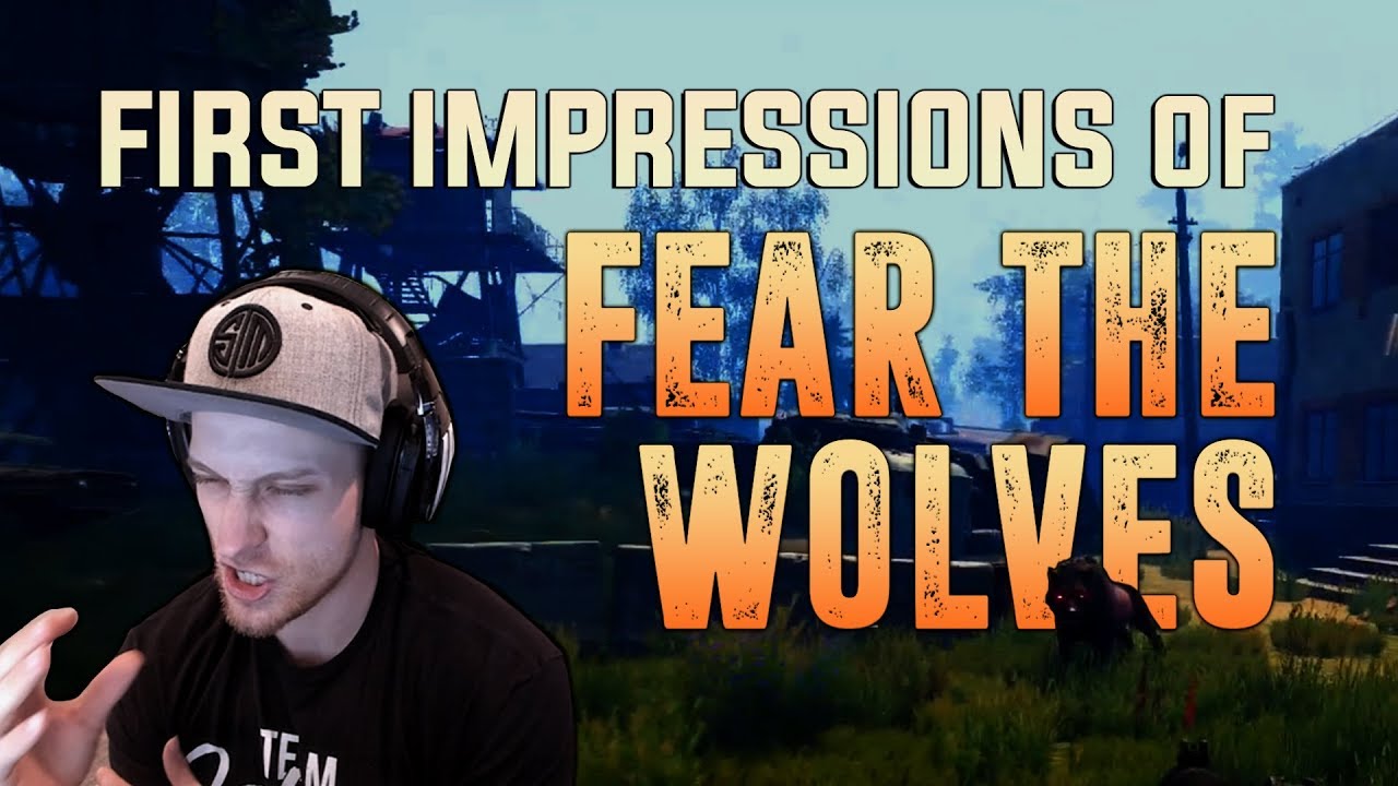 TSM Viss: - First Impressions of Fear The Wolves - YouTube