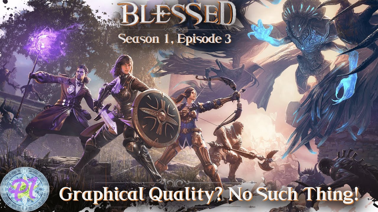 Blessed - Series I, Chapter III: Graphical Quality? No Such Thing ...