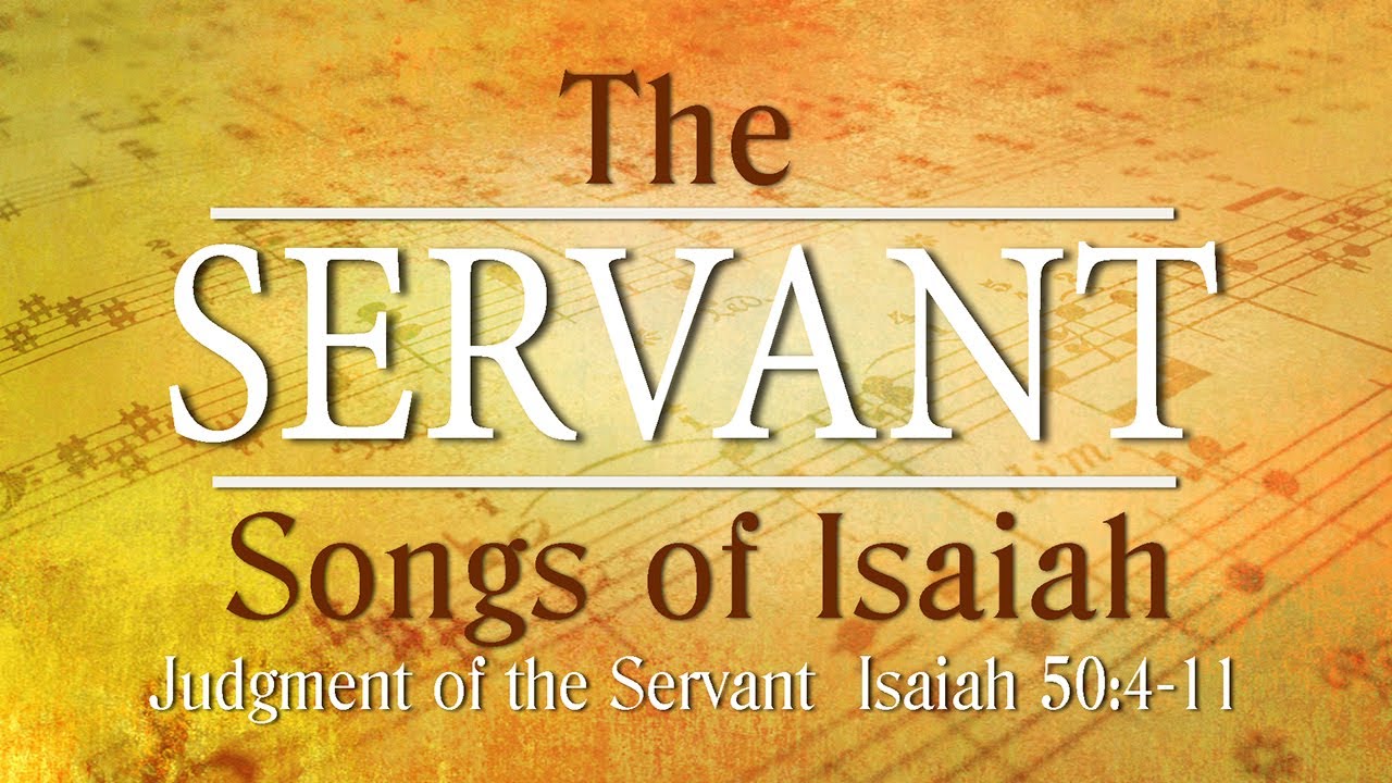 The Servant Songs Of Isaiah Judgment Of The Servant 2 YouTube the-servant-songs-of-isaiah-judgment-of-the-servant-2-youtube