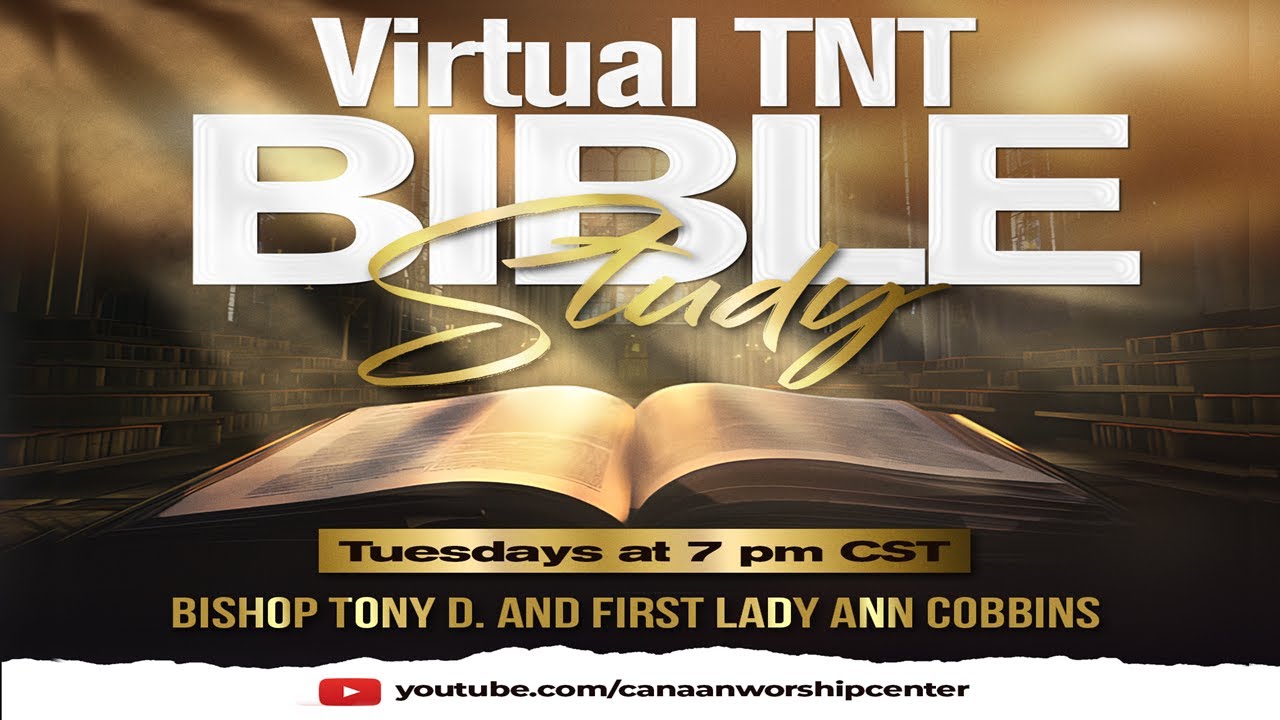 Virtual TNT Bible Study | Bishop Tony D. Cobbins - YouTube