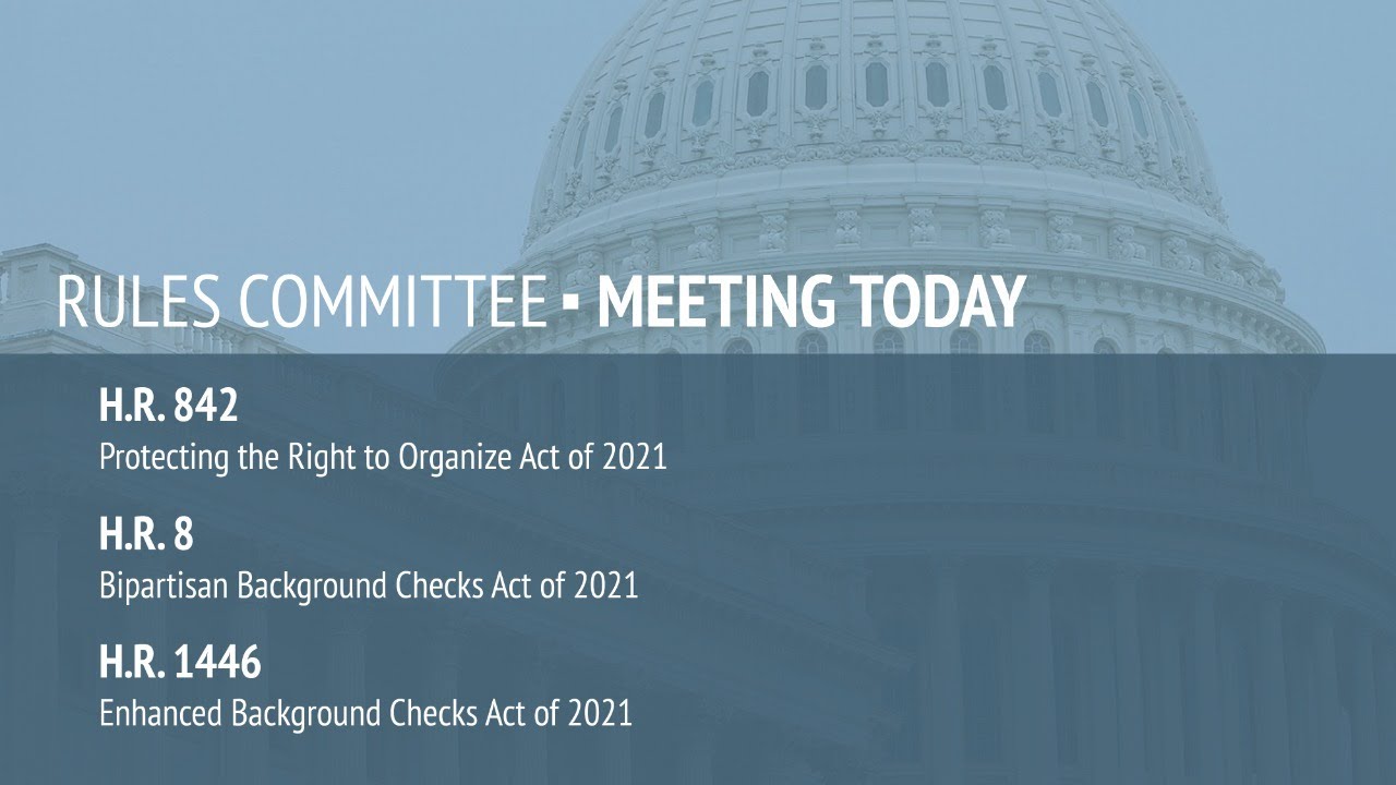 Alternate Stream: Rules Committee Meeting on H.R. 842, H.R. 8 and H.R ...