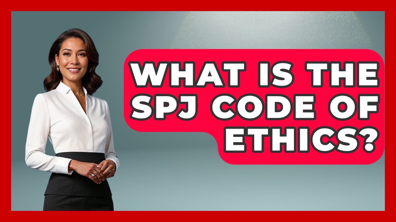 What Is The SPJ Code Of Ethics? - The Ethical Compass - YouTube