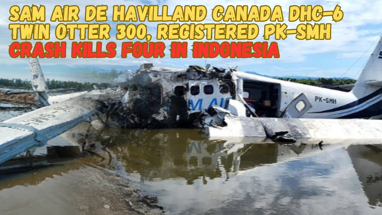 SAM AIR DE HAVILLAND CANADA DHC-6 TWIN OTTER 300, REGISTERED PK-SMH ...