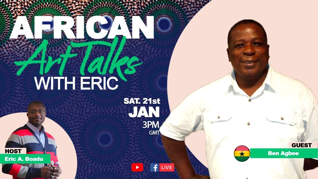 African Art Talks With Eric - Interview With Ben Agbee. S2 E3 - YouTube