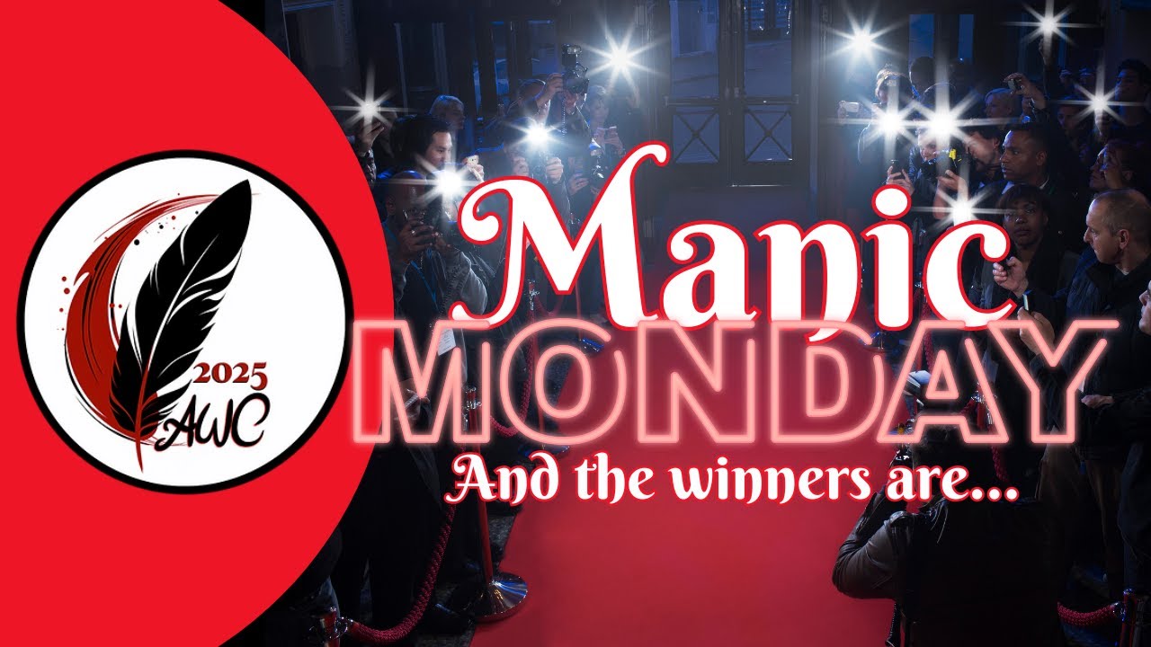 🎉 2025 Authortube Writing Conference: Manic Monday Winner Reveal! 🎉 ...