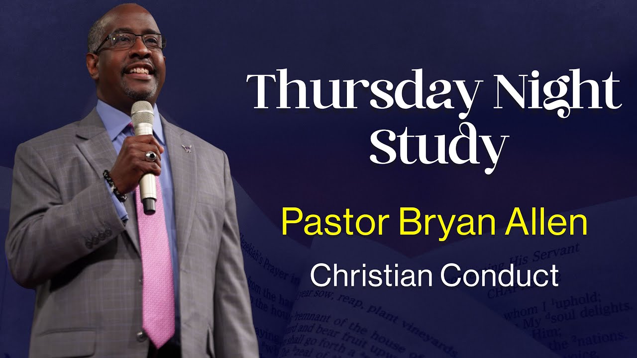Christian Conduct | Pastor Bryan Allen - YouTube