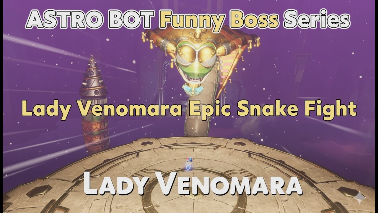 ASTRO BOT Funny Boss Series - Lady Venomara Epic Snake Fight 🐍 - YouTube