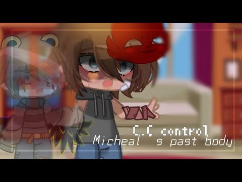 | C.C control Micheal's past body | Part 1(?) | FNAF | gacha | Afton family | WARNINGS IN DESC |