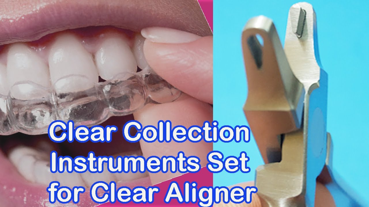 Clear Collection Instruments Pliers Set for Clear Aligner Dental Braces ...