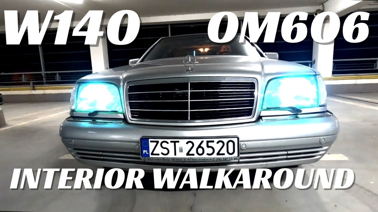 W140 OM606 TURBO INTERIOR WALKAROUND NIGHT SESSION #mercedes #w140 # ...