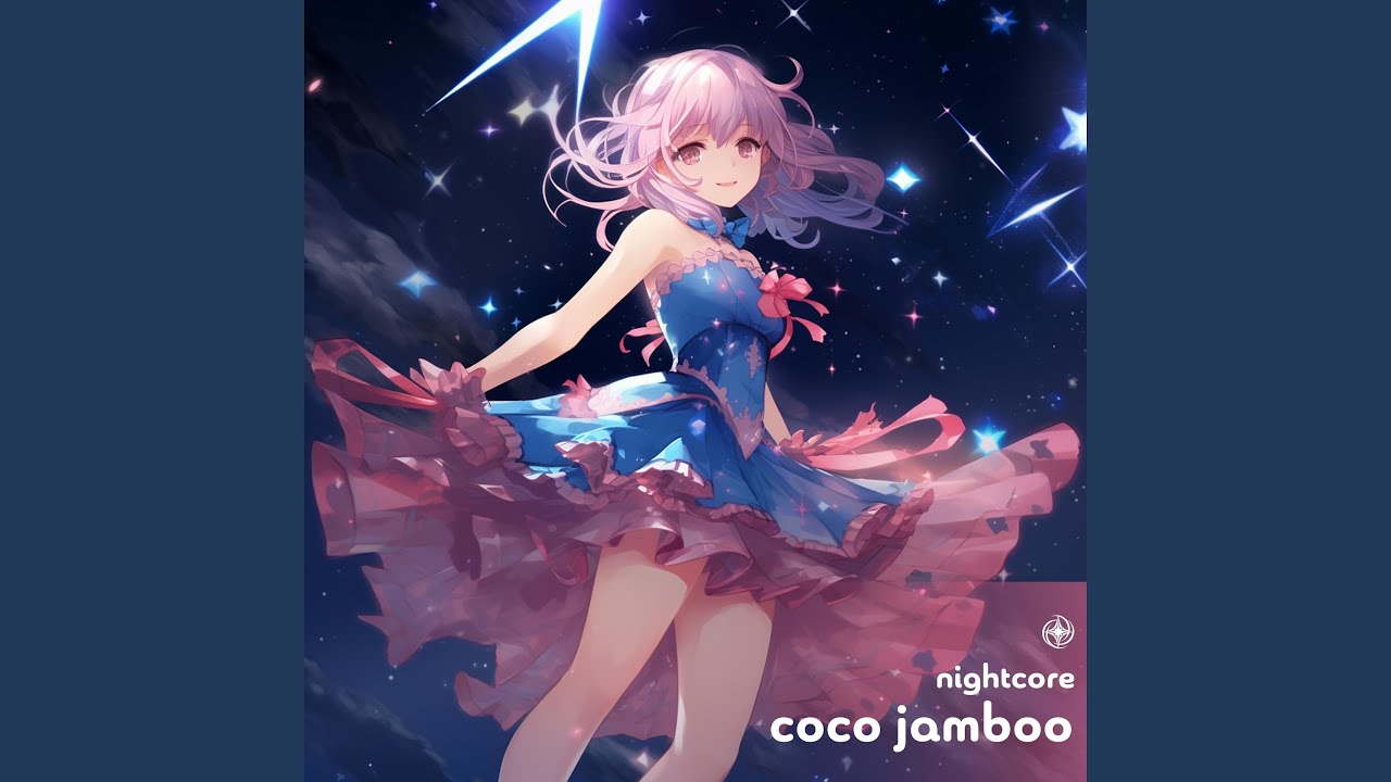 Coco Jamboo (Nightcore) - YouTube