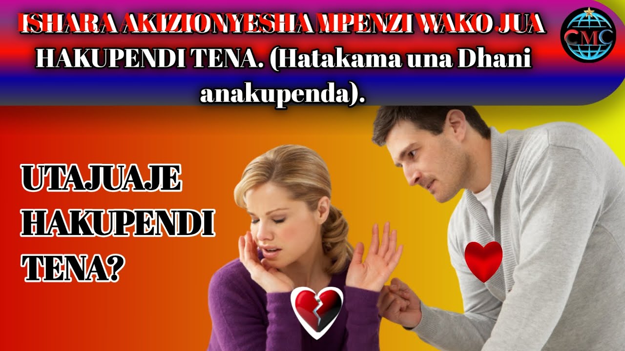 MPENZI WAKO AKIWA NA ISHARA HIZI 10 JUA HAKUPENDI TENA// Daniel Gabriel Motivation. - YouTube