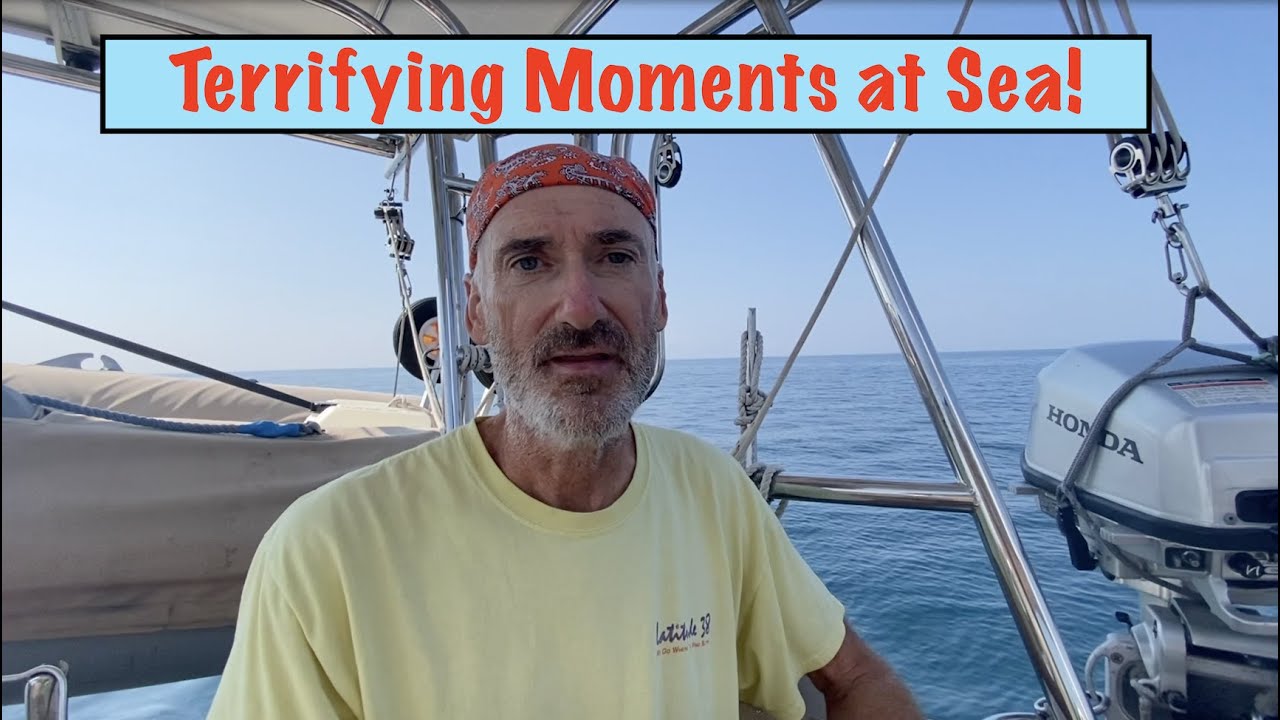 Our most TERRIFYING moments at sea! SV Juliet Episode 44 - YouTube