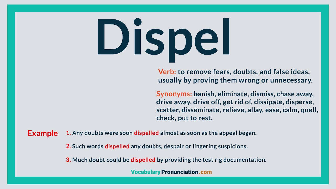How To Pronounce DISPEL L Definition Meaning Example And Synonyms Of how-to-pronounce-dispel-l-definition-meaning-example-and-synonyms-of