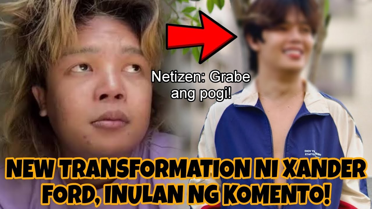 NEW TRANSFORMATION NI XANDER FORD, INULAN NG KOMENTO! - YouTube