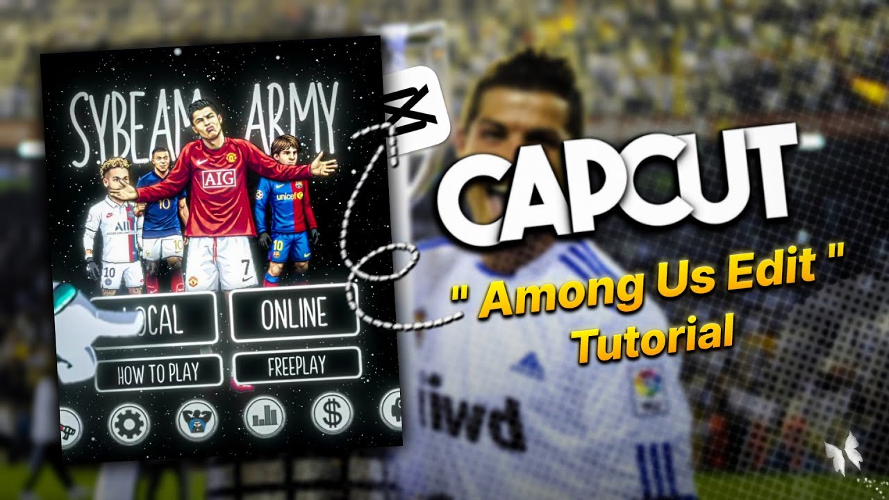 How To Edit Viral Trend “ Full Football Among Us “ On capcut - YouTube