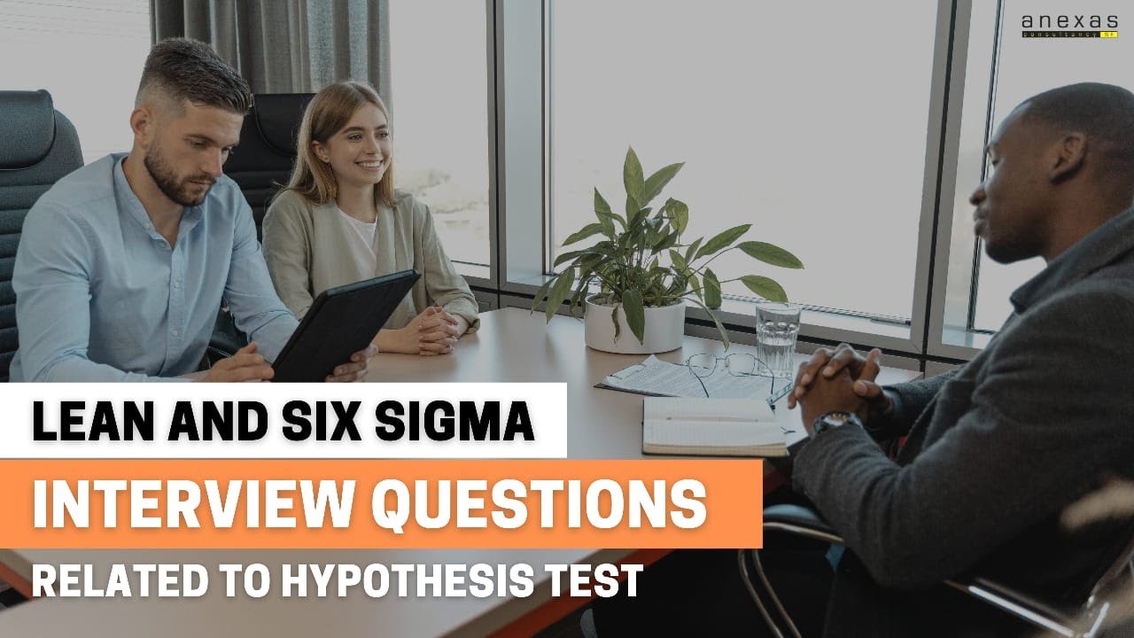 Lean Six Sigma Interview Question Part 5 | Lean Six Sigma | Six Sigma ...