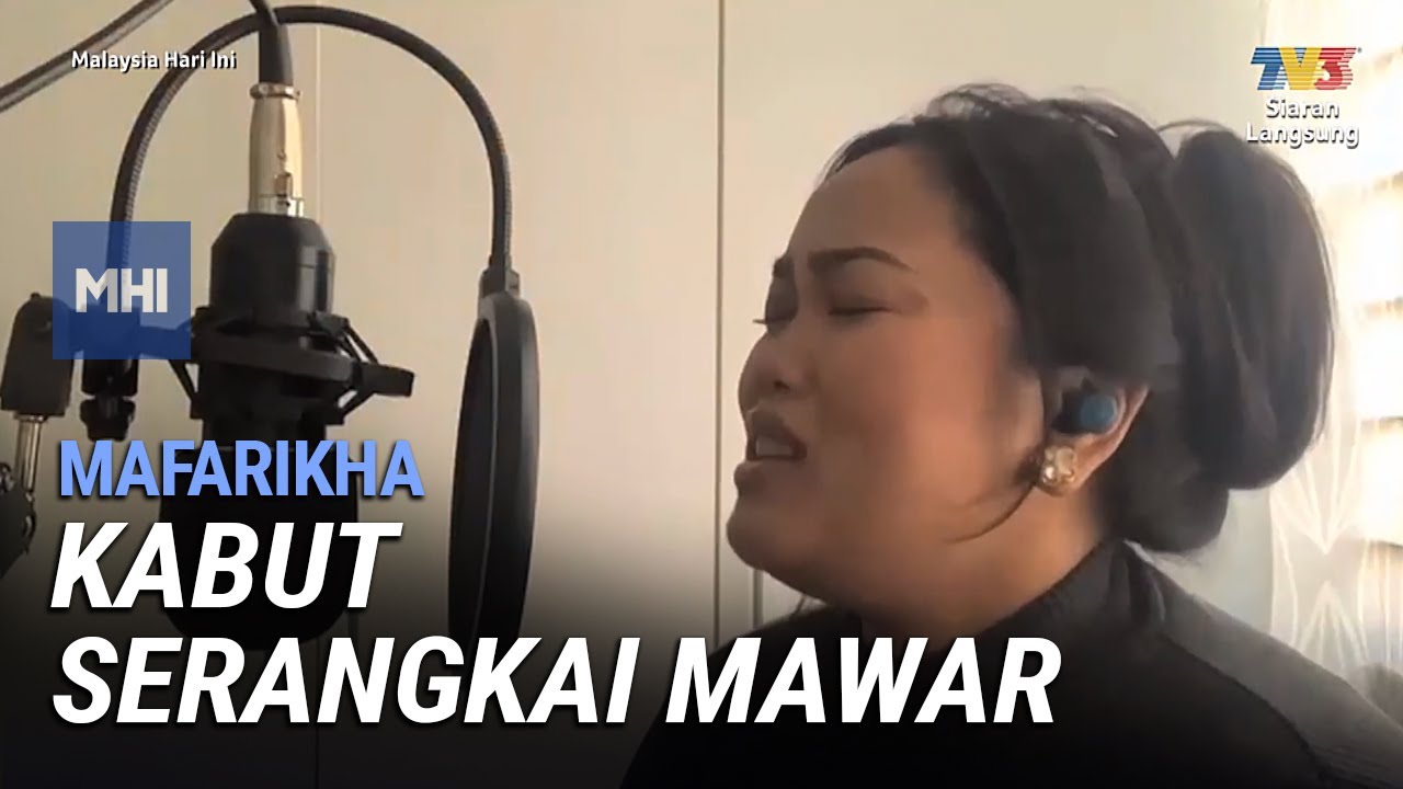 Mafarikha - Kabut Serangkai Mawar | MHI (25 Jun 2021) - YouTube