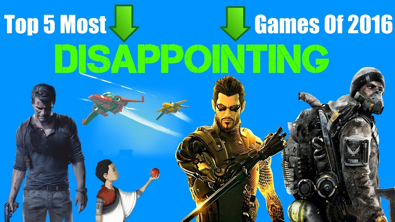 Top 5 Hugely Disappointing Games Of 2016 - YouTube
