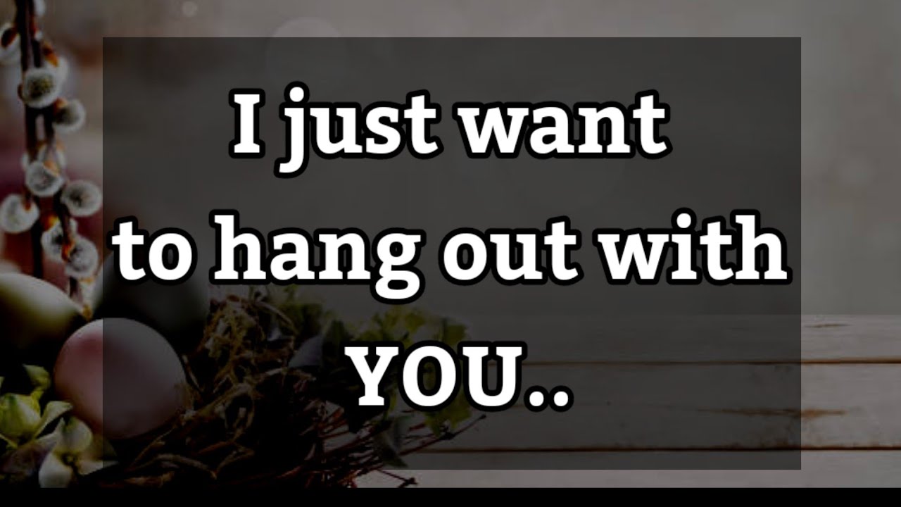 Love Letter 💌😘 // I just want to hang out with YOU..😘💌 ️🤩💘💗 - YouTube