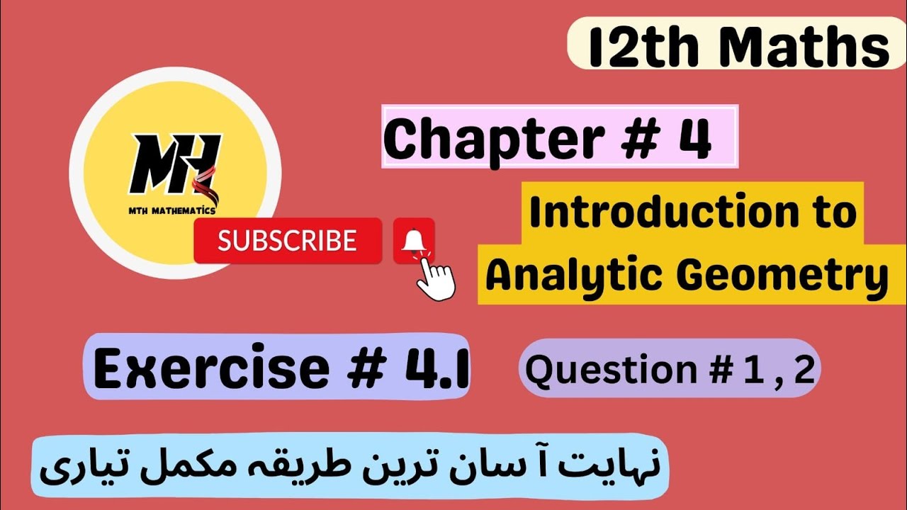 Class 12TH Math Exercise 4.1 Q1, Q2 ||Chapter 4 Introduction To Analytic Geometry ||2nd year ...